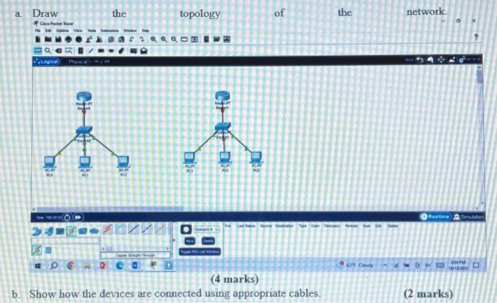 Solved a. Draw 20808 199 Cisco Packet Tracer LA E Options | Chegg.com