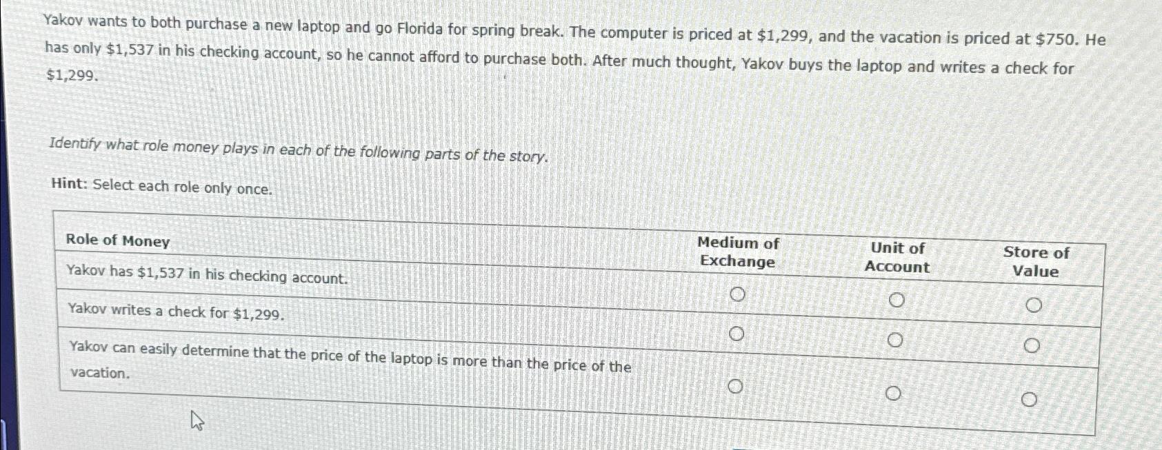 Solved Yakov wants to both purchase a new laptop and go | Chegg.com
