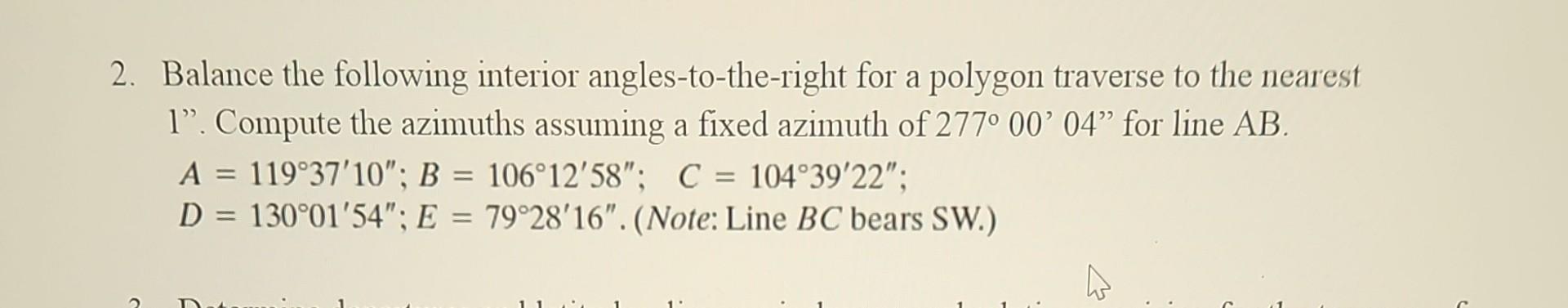 Solved 2. Balance the following interior angles-to-the-right | Chegg.com