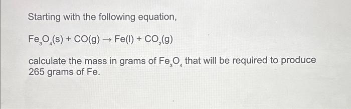 Solved Starting with the following equation, Fe₂O (s) + | Chegg.com