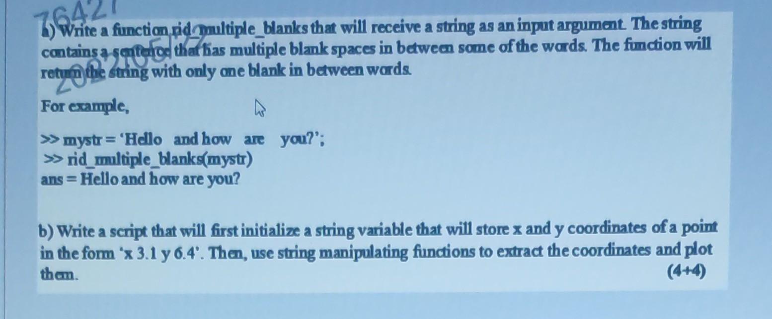 Solved 764 Write a function rid multiple_blanks that will | Chegg.com