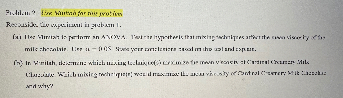 Problem 2 ﻿Use Minitab for this problemReconsider the | Chegg.com