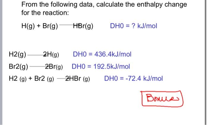 Solved From the following data, calculate the enthalpy | Chegg.com