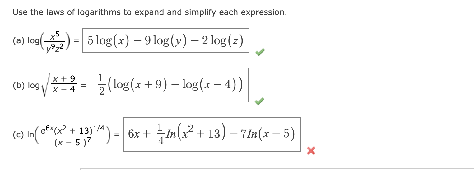 Solved Use the laws of logarithms to expand and simplify | Chegg.com