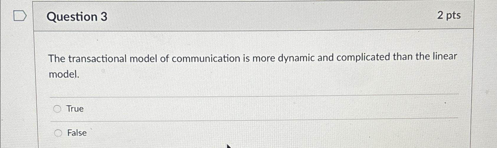 Solved Question 32ptsThe transactional model of | Chegg.com
