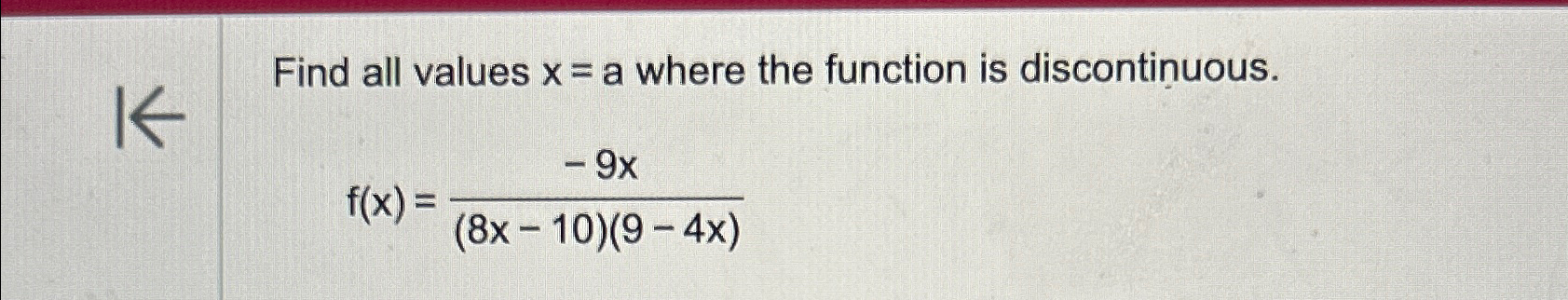 Solved Find all values x=a where the function is | Chegg.com