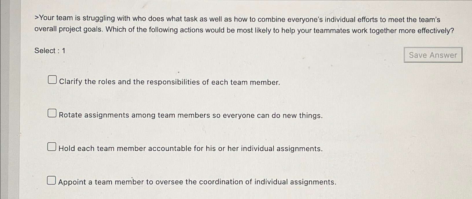 Solved Select : 1Clarify the roles and the responsibilities | Chegg.com