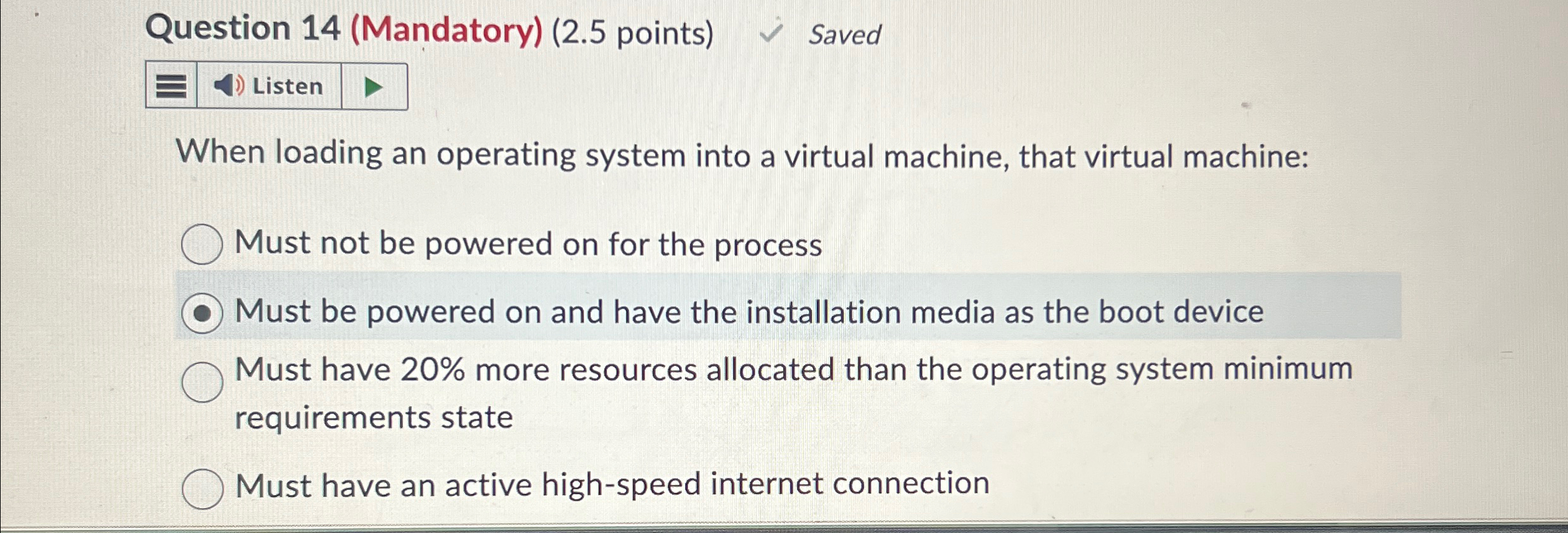 Solved Question 14 (Mandatory) (2.5 ﻿points)SavedWhen | Chegg.com