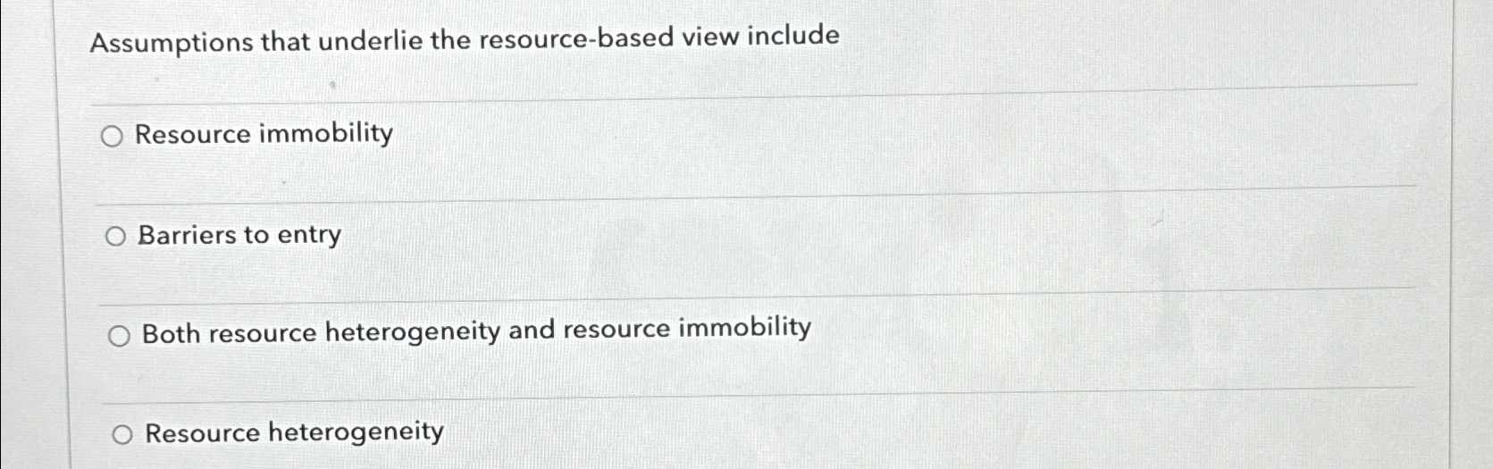 Solved Assumptions that underlie the resource-based view | Chegg.com