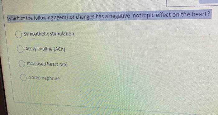 Solved Which of the following agents or changes has a | Chegg.com