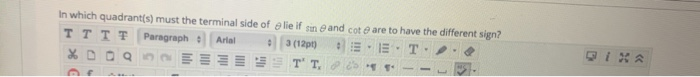 Solved In which quadrant(s) must the terminal side of a lie | Chegg.com