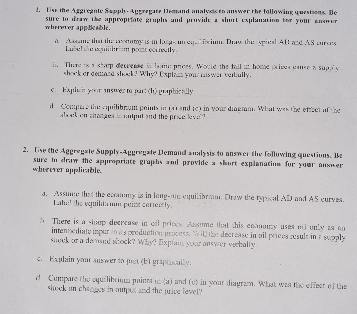 Solved 1. Use the Aggregate Supply-Aggregate Demand analysis | Chegg.com