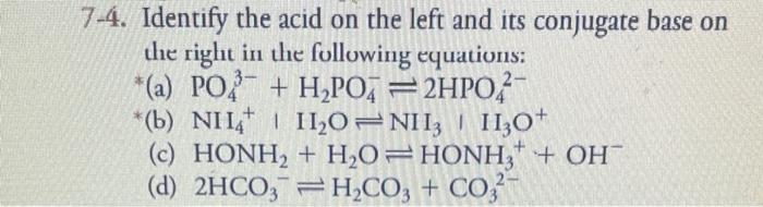 Solved -4. Identify the acid on the left and its conjugate | Chegg.com