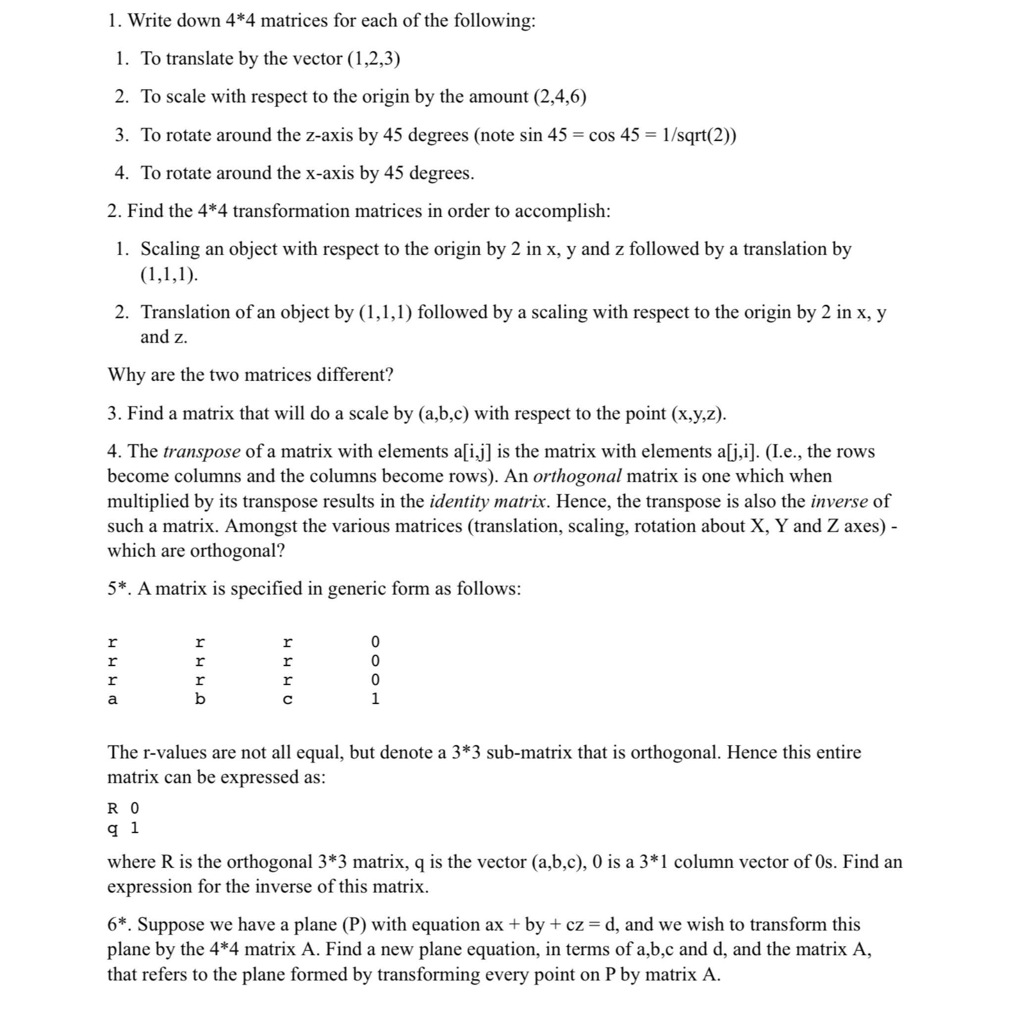 Solved Write down 4**4 ﻿matrices for each of the | Chegg.com