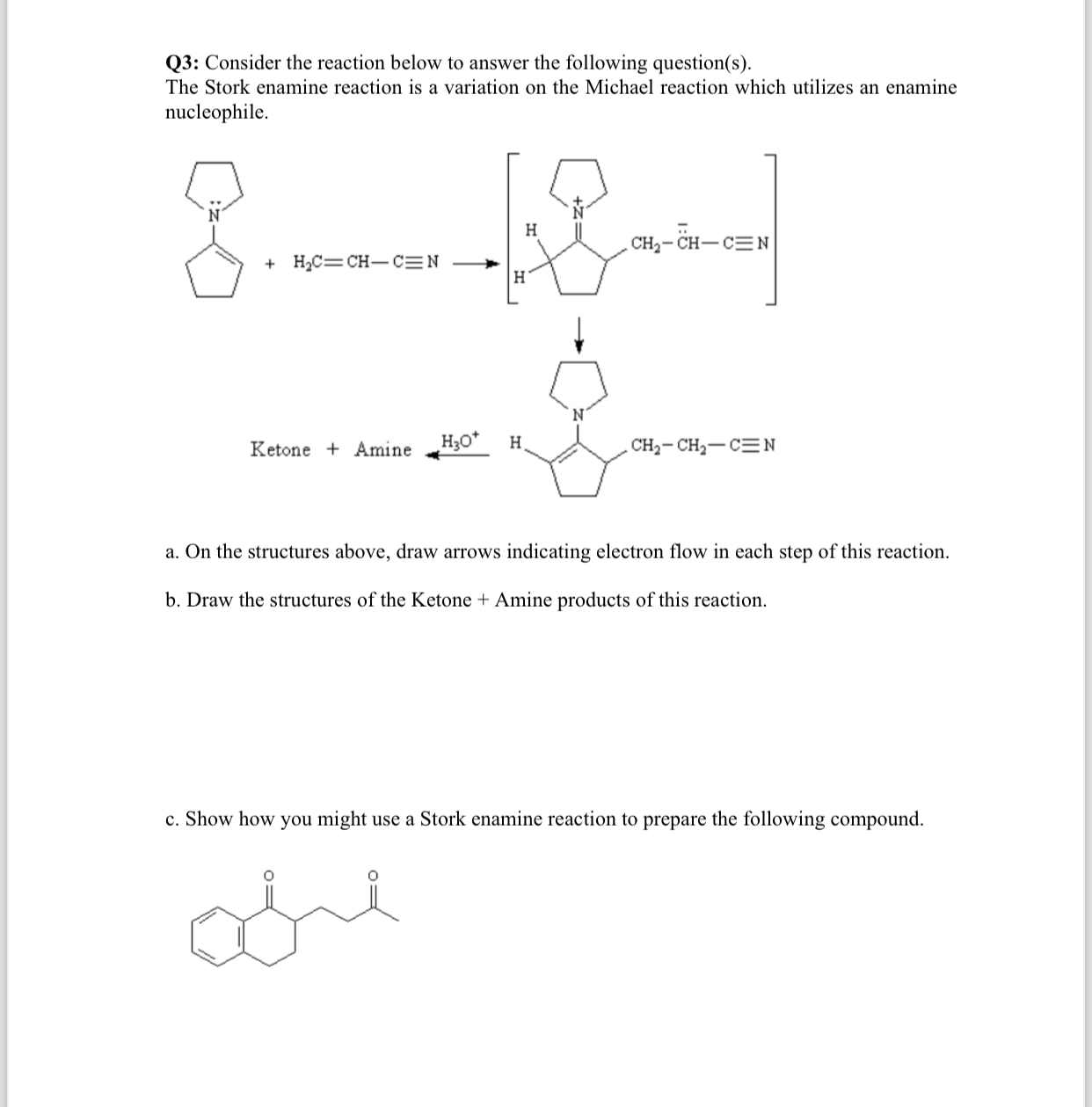 Solved Q3: Consider the reaction below to answer the | Chegg.com
