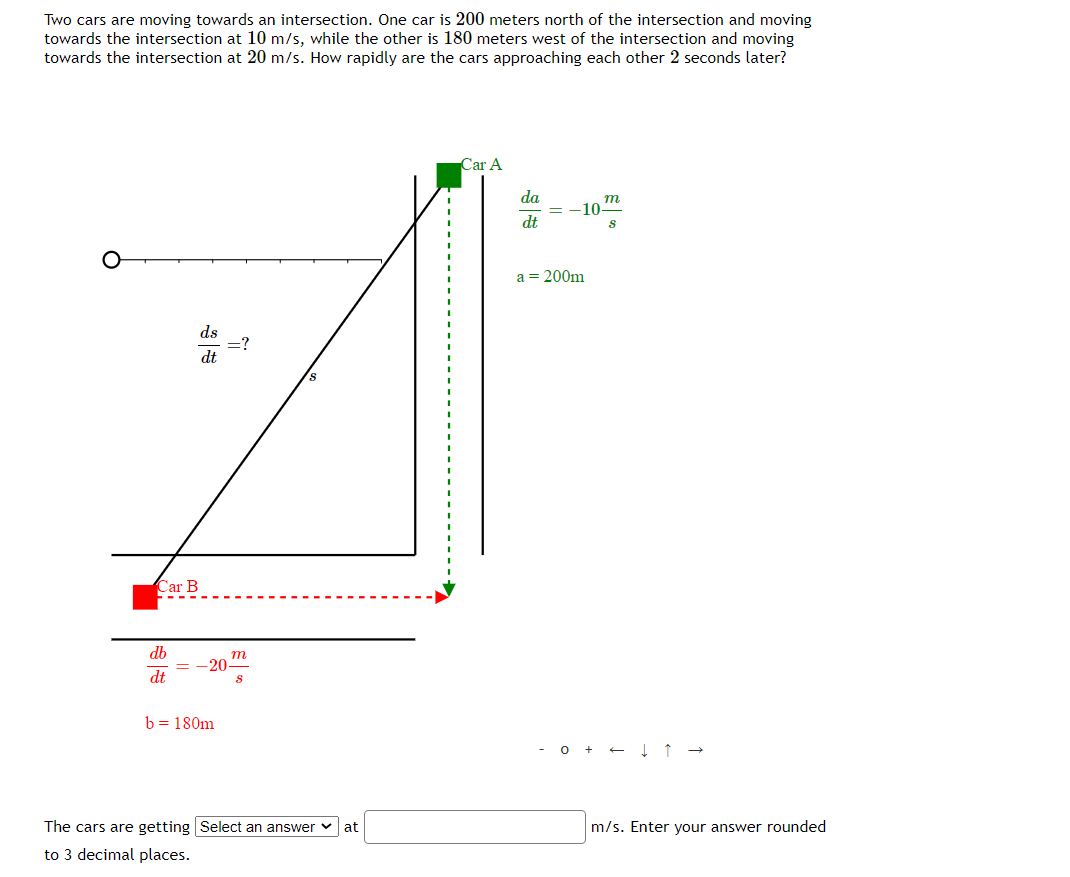 Solved Two cars are moving towards an intersection. One car | Chegg.com