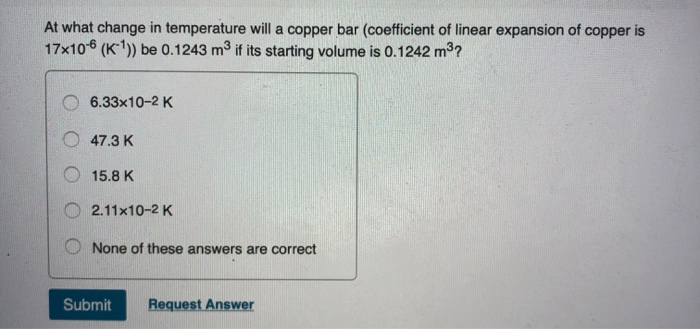 Solved At what change in temperature will a copper bar | Chegg.com
