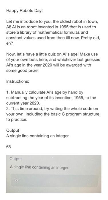 Solved Happy Robots Day! Let me introduce to you, the oldest | Chegg.com