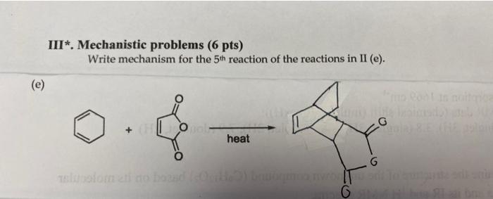 Solved III*. Mechanistic problems (6 pts) Write mechanism | Chegg.com