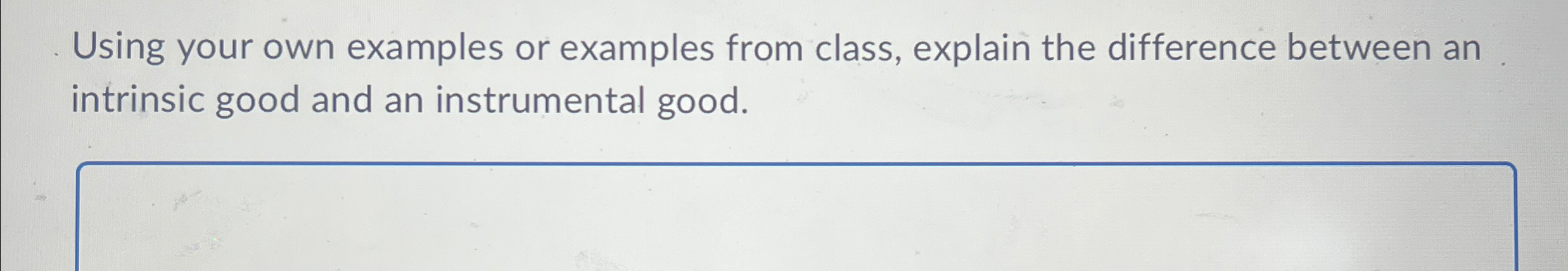 Solved Using your own examples or examples from class, | Chegg.com