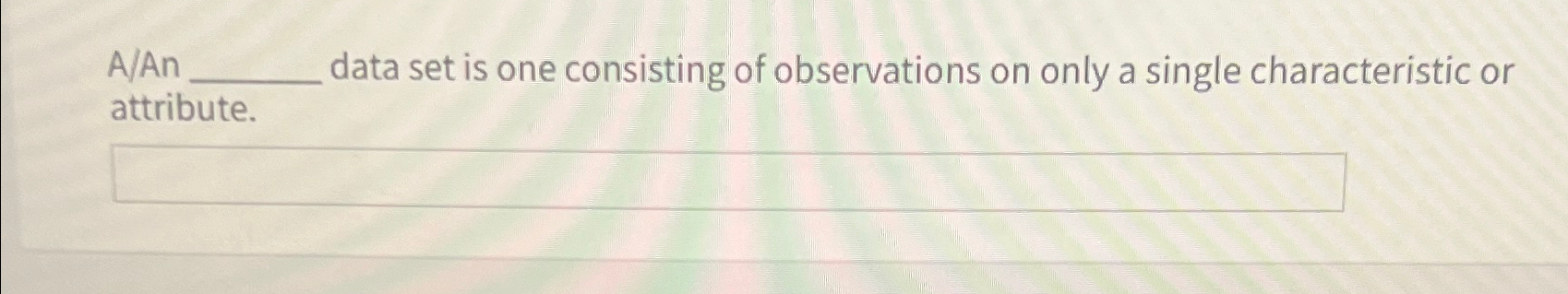 A/An attribute.data set is one consisting of | Chegg.com