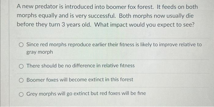 Solved A new predator is introduced into boomer fox forest. | Chegg.com