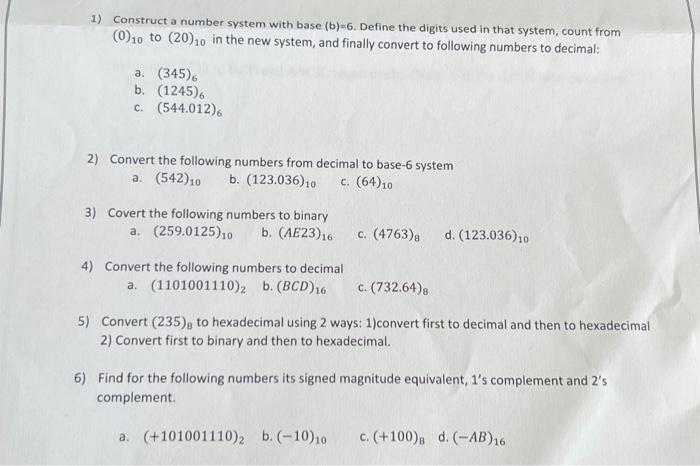 Solved 1) Construct a number system with base (b) =6. Define | Chegg.com