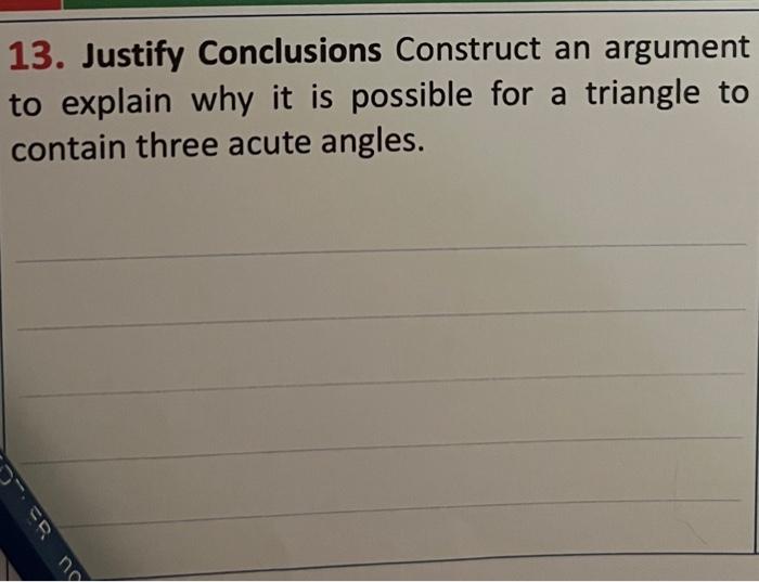 Solved 13. Justify Conclusions Construct an argument to | Chegg.com