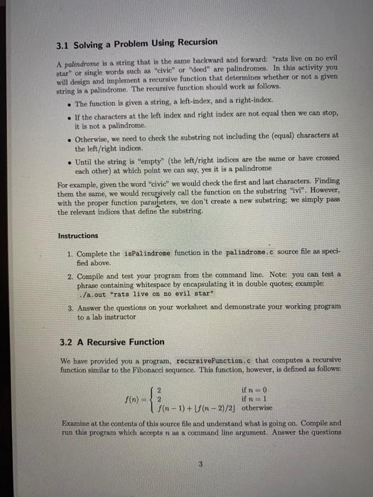 Solved 31 Solving A Problem Using Recursion A Palindrome Is 9904