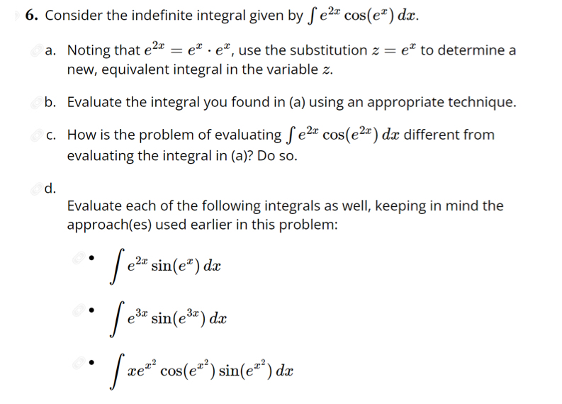 Solved Consider the indefinite integral given by | Chegg.com