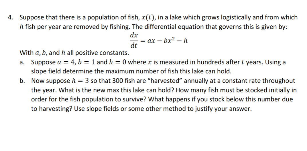 Solved 4. ﻿Suppose that there is a population of fish, \( | Chegg.com