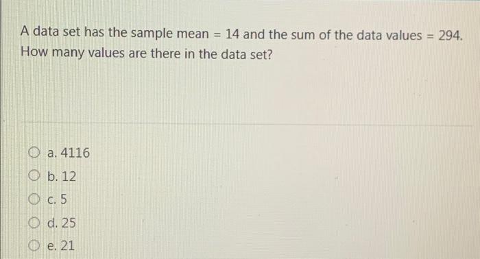 Solved A data set has the sample mean = 14 and the sum of | Chegg.com