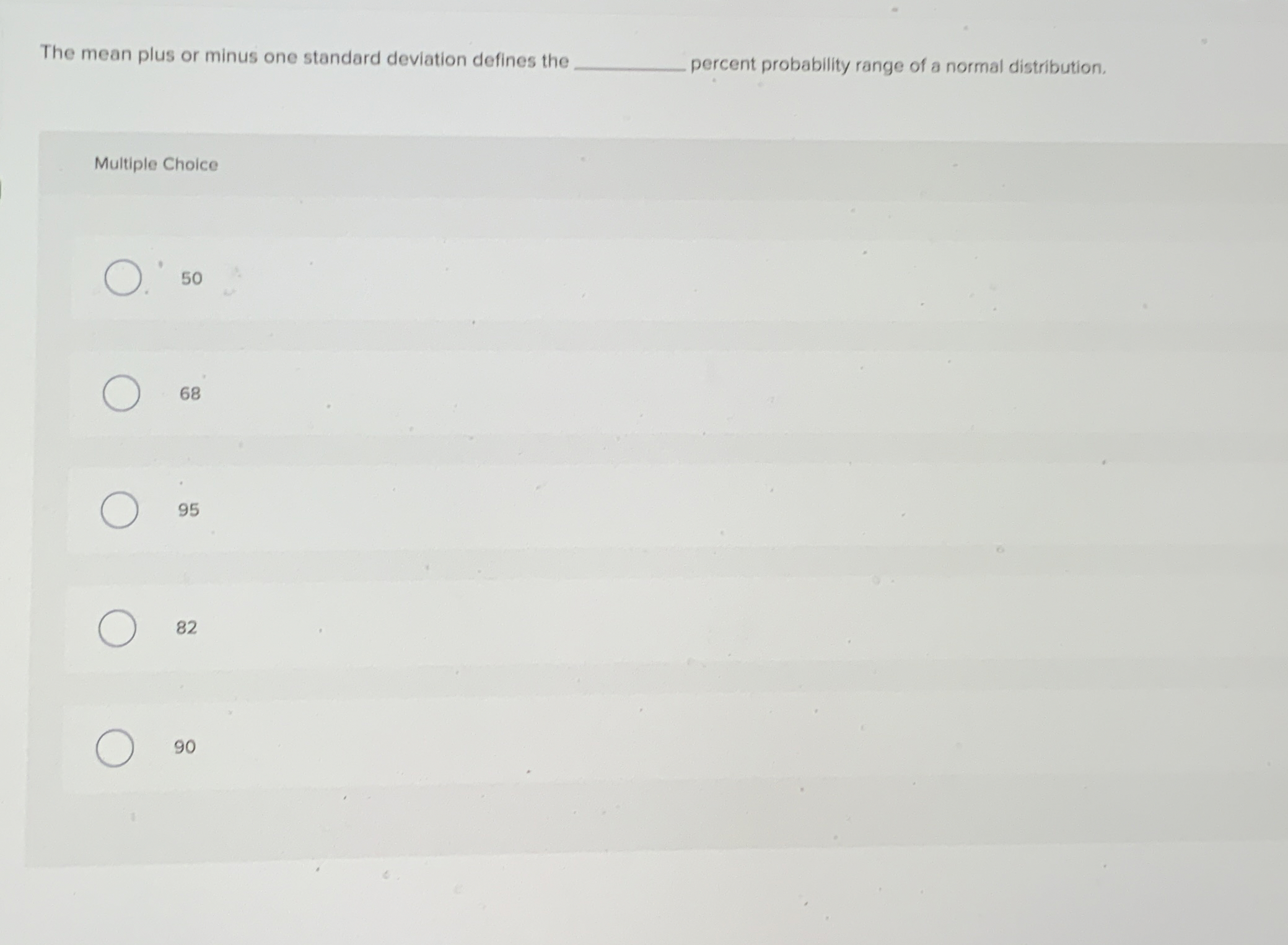Solved The mean plus or minus one standard deviation defines | Chegg.com