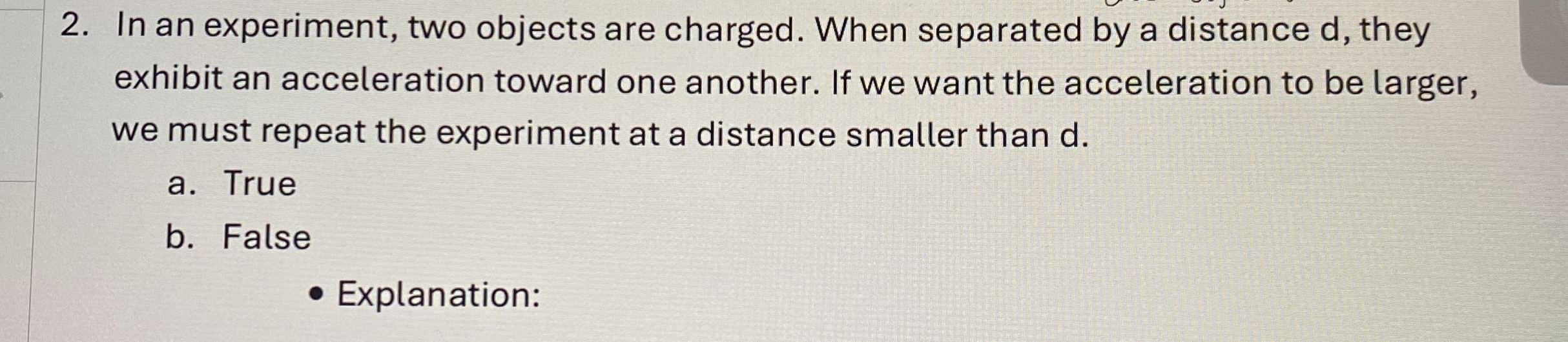 Solved In an experiment, two objects are charged. When | Chegg.com