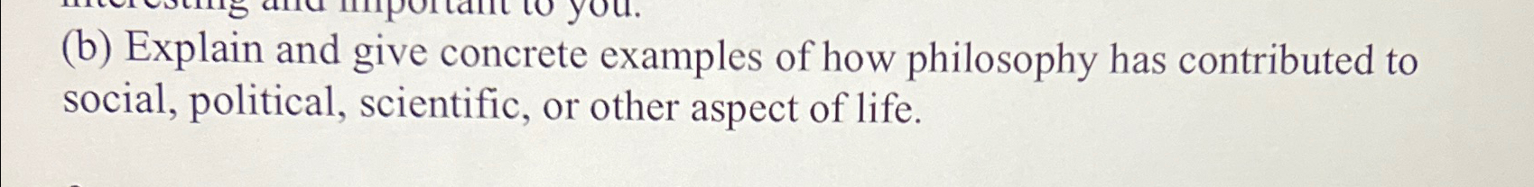 Solved (b) ﻿Explain and give concrete examples of how | Chegg.com