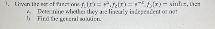 Solved 7. Given the set of functions | Chegg.com
