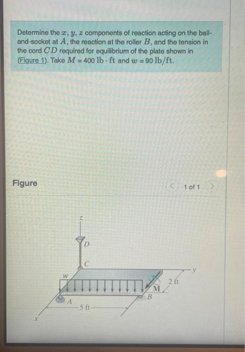 Solved Determine the x, y, z components of reaction acting | Chegg.com