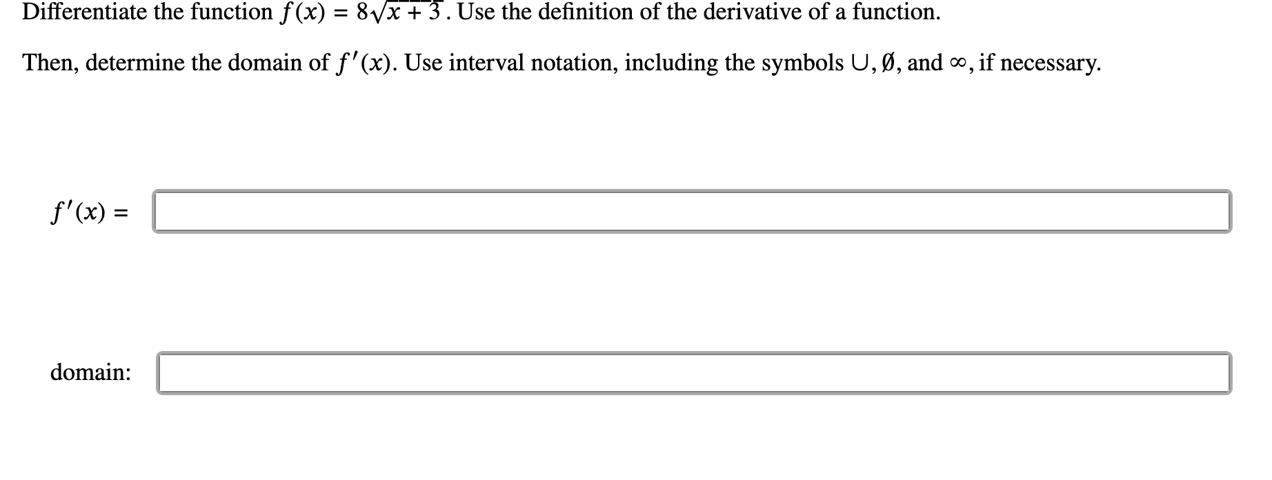Solved Differentiate the function f(x)=8x2+3. ﻿Use the | Chegg.com