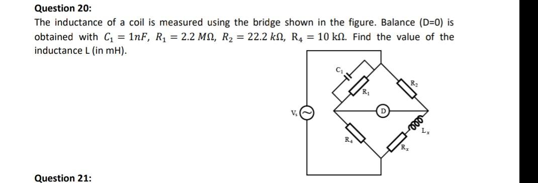Solved Question 20: The inductance of a coil is measured | Chegg.com