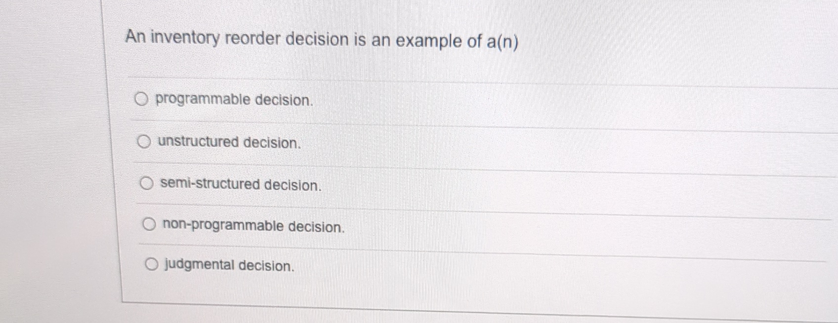 Solved An inventory reorder decision is an example of | Chegg.com