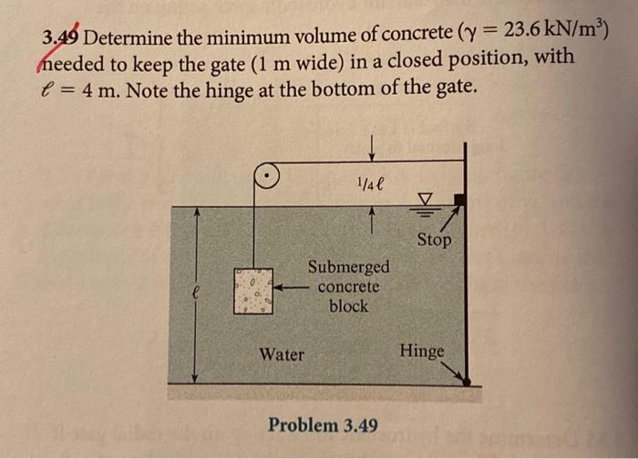 Solved 3.49 Determine the minimum volume of concrete | Chegg.com