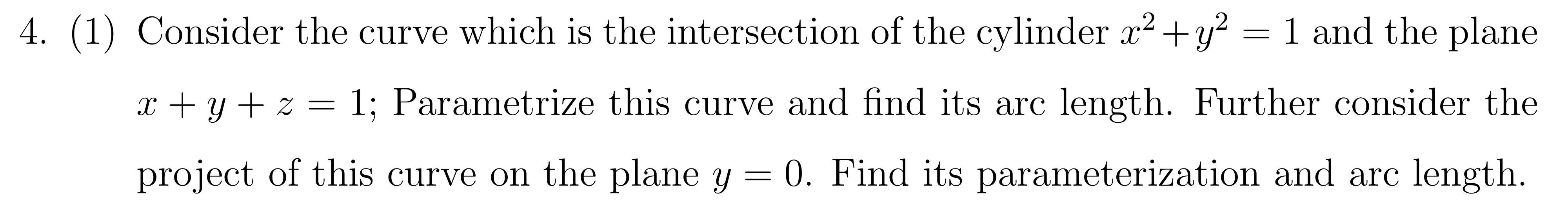 (1) ﻿Consider the curve which is the intersection of | Chegg.com