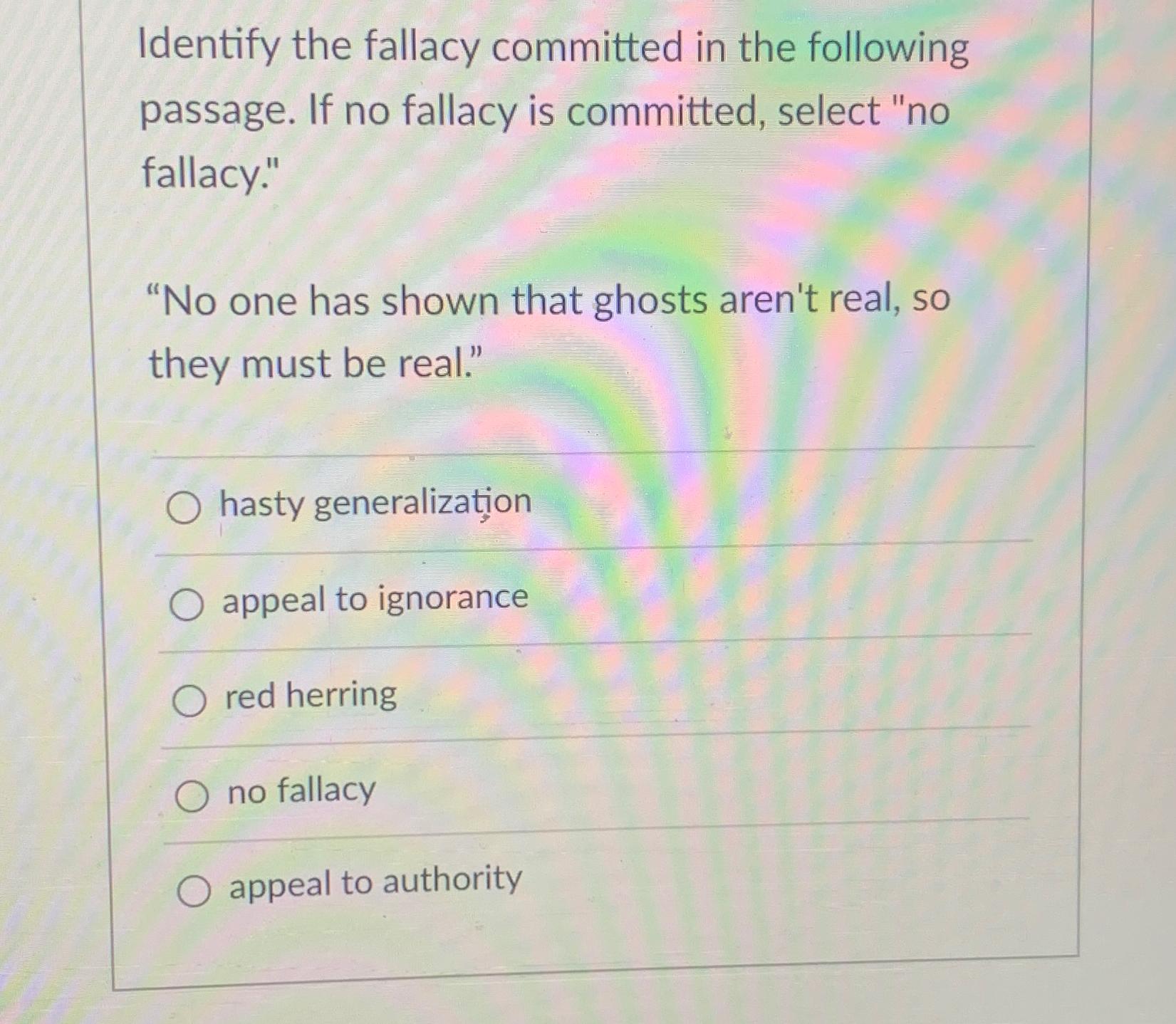 Solved Identify the fallacy committed in the following | Chegg.com