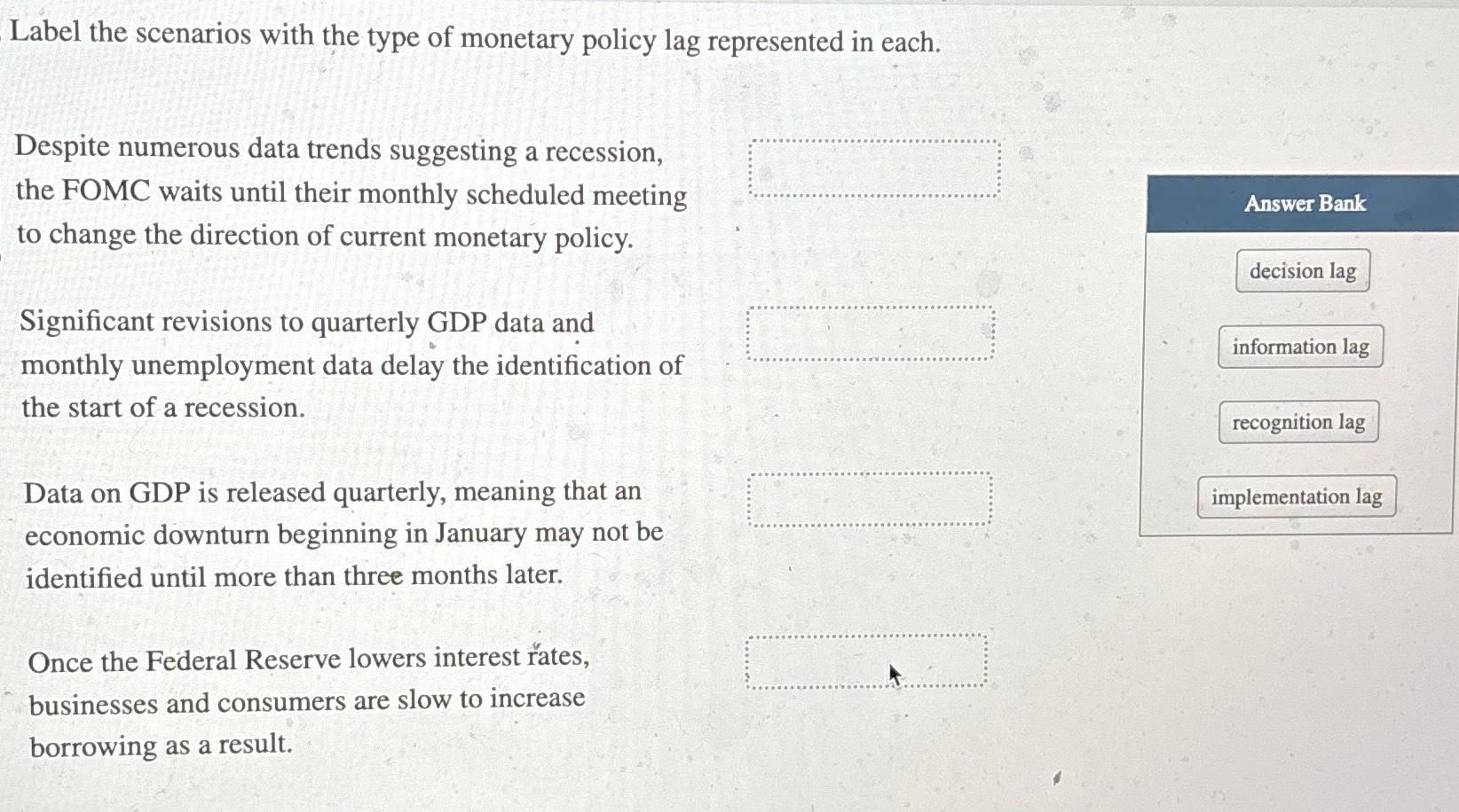 Solved Label the scenarios with the type of monetary policy | Chegg.com