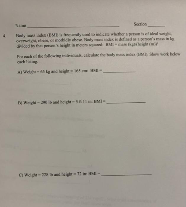 Solved Name Section 4. Body mass index (BMI) is frequently | Chegg.com