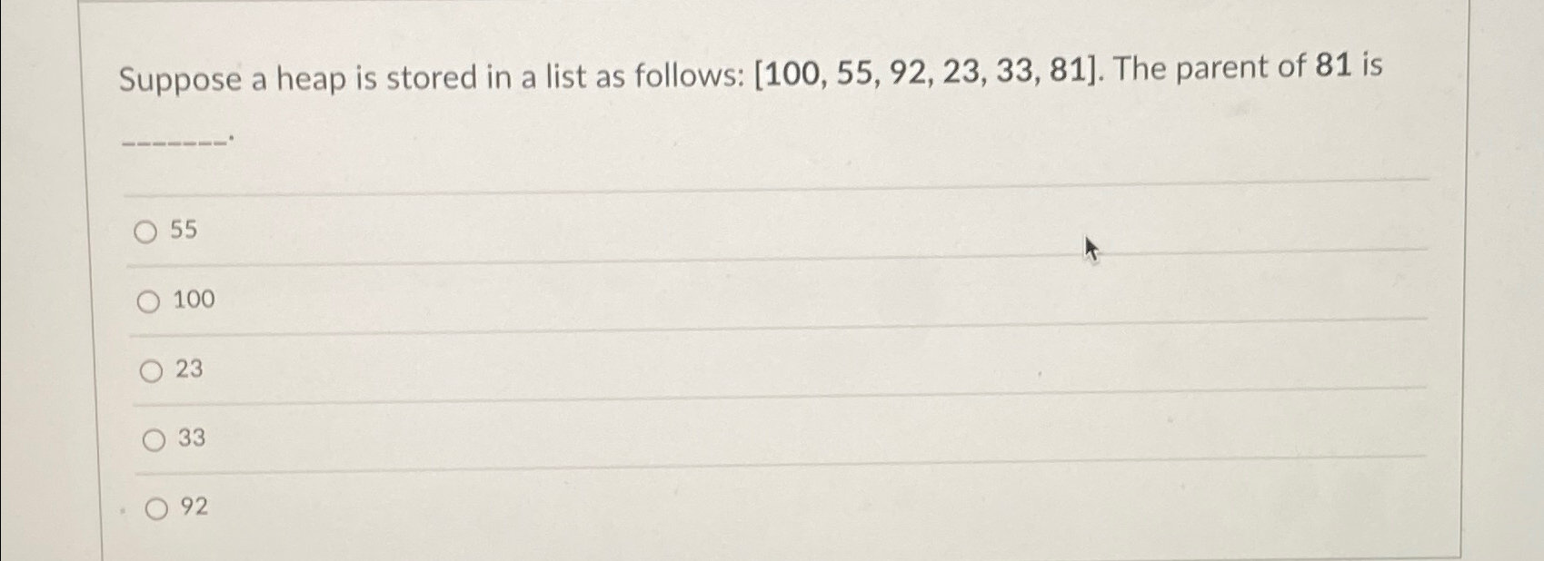 Solved Suppose a heap is stored in a list as follows: | Chegg.com