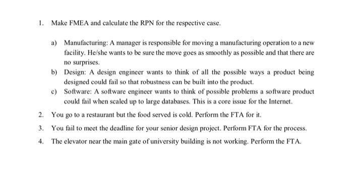 Solved 1. Make FMEA and calculate the RPN for the respective | Chegg.com