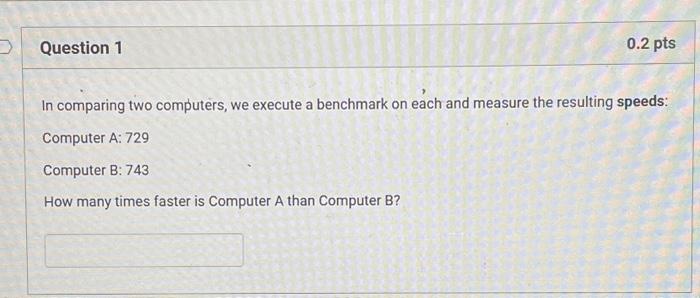 Solved In comparing two computers, we execute a benchmark on | Chegg.com