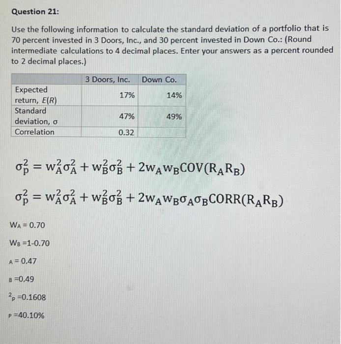 Solved Question 21: Use the following information to | Chegg.com