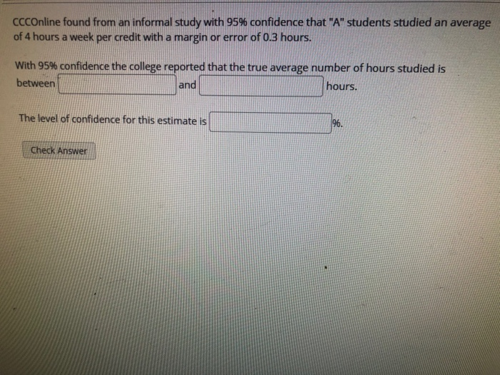 Solved CCCOnline found from an informal study with 95% | Chegg.com